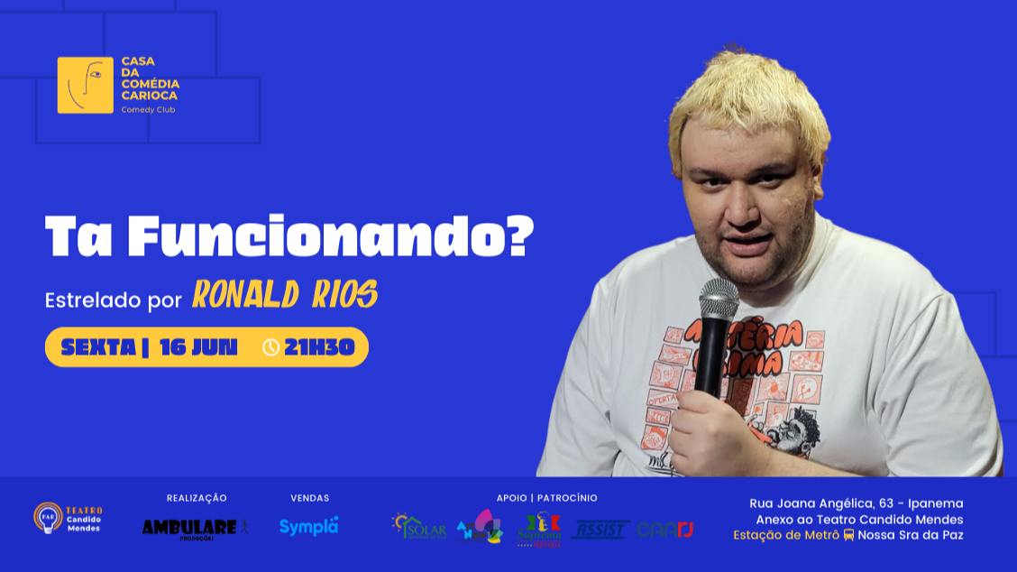 CASA DA COMÉDIA CARIOCA - TA FUNCIONANDO?: com Ronald Rios em Rio De ...