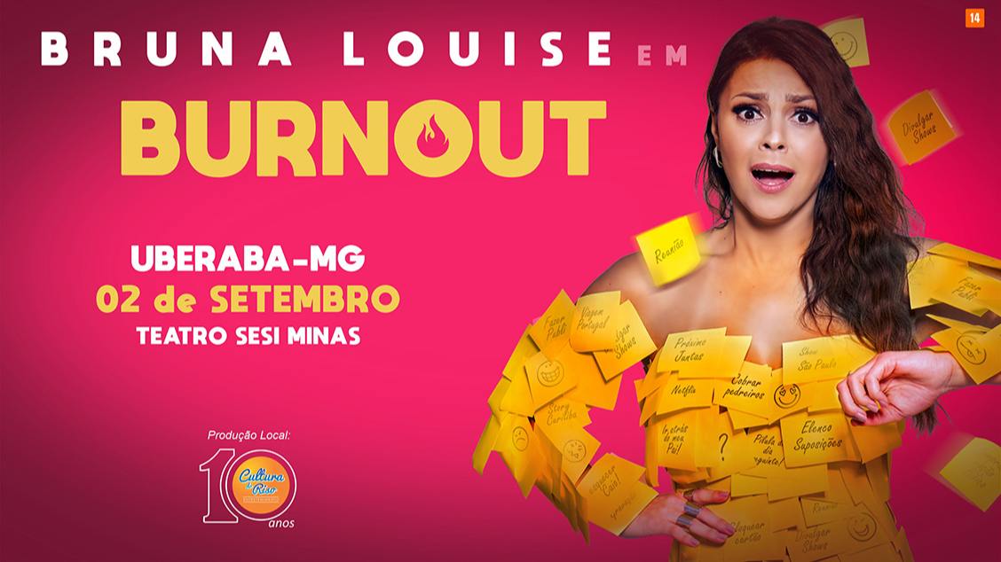 Burn Out – Bruna Louise em Uberaba - Evento ON