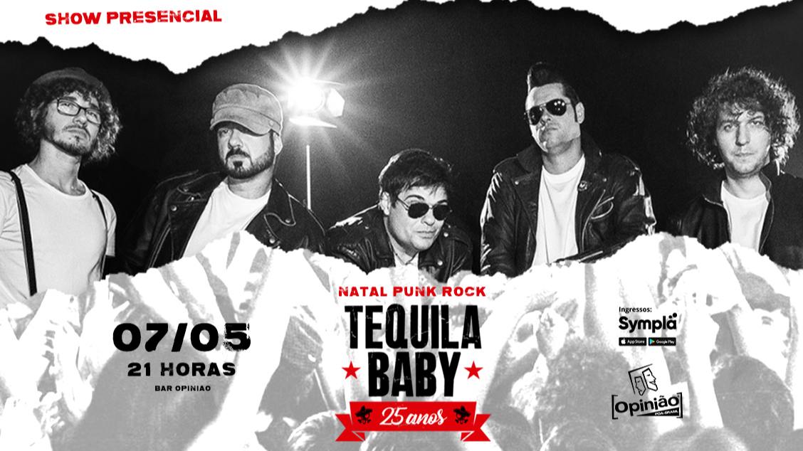 Tequila Baby :: Opinião - Evento ON