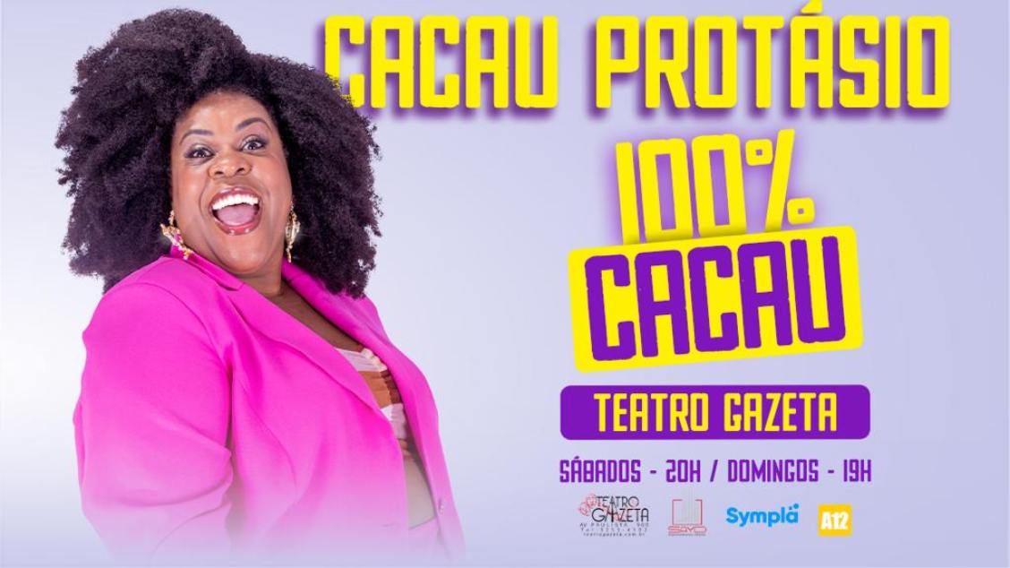 Cacau Protásio 100% Cacau em São Paulo - Evento ON
