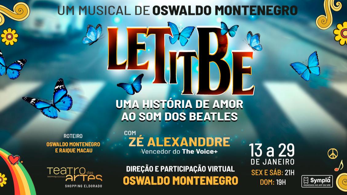 Let It Be Uma História De Amor Ao Som Dos Beatles Em São Paulo Evento On