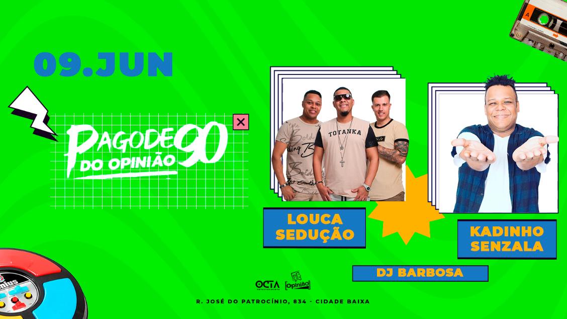 PAGODE 90 DO OPINIÃO - 09/06/23 em Porto Alegre - Evento ON