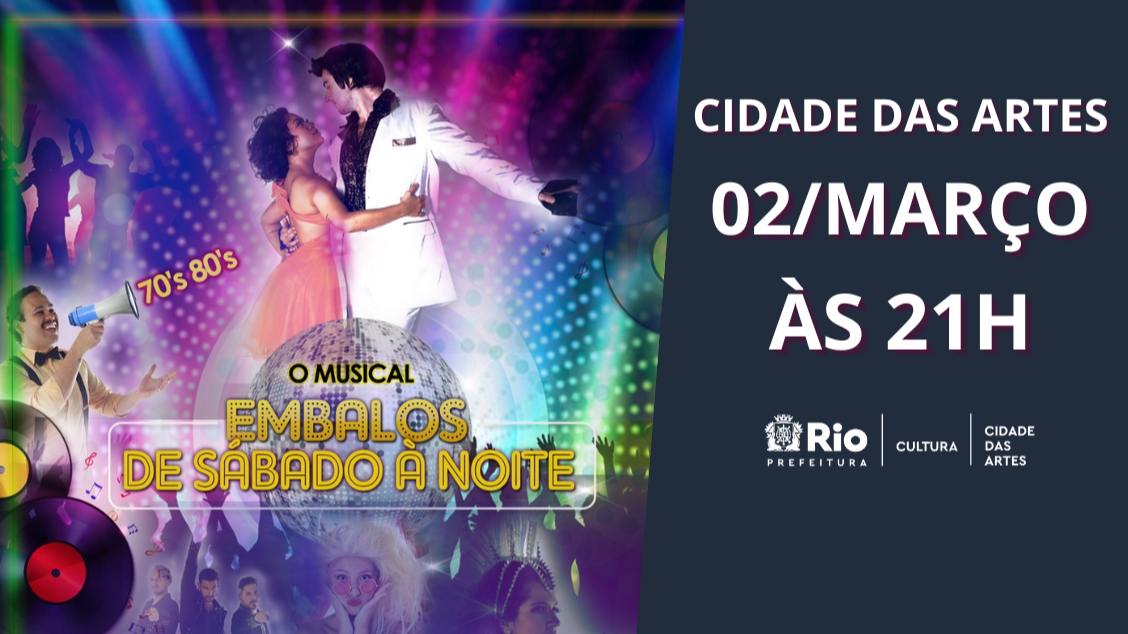 Embalos de Sábado à Noite, o Musical em Rio de Janeiro - Evento ON